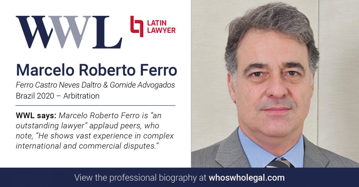 Marcelo Roberto Ferro – FCDG | Ferro, Castro Neves, Daltro & Gomide Advogados